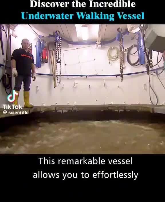 Discover the Incredible Underwater Walking Vessel Tik Tok scientific ...