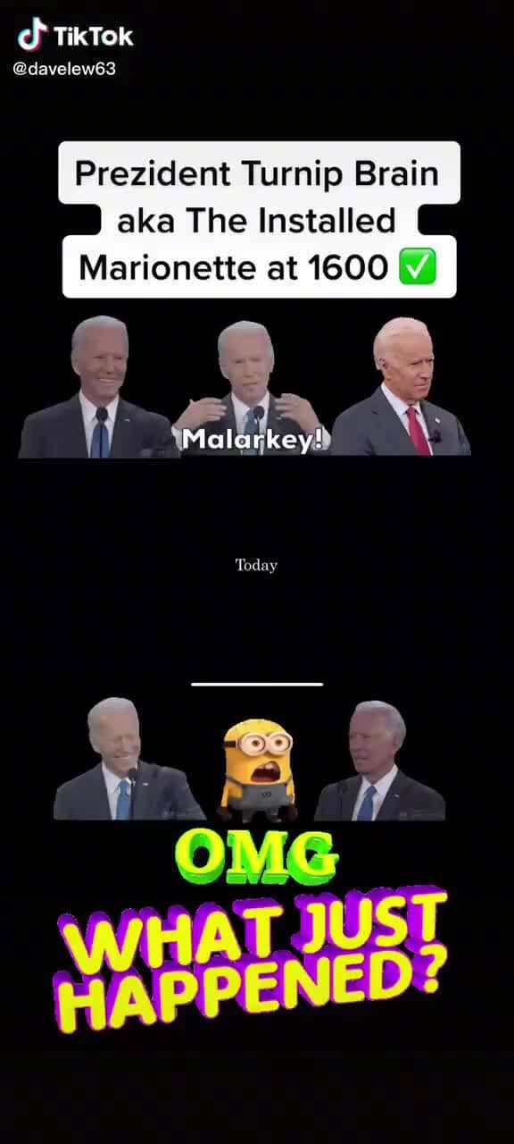 TikTok @davelew63 Prezident Turnip Brain aka The Installed Marionette ...