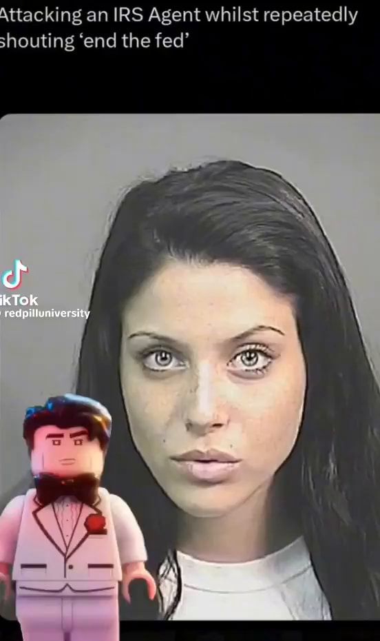 Attacking an IRS Agent whilst repeatedly shouting 'end the fed' - iFunny