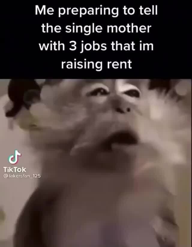 Me preparing to tell the single mother with 3 jobs that im raising rent ...