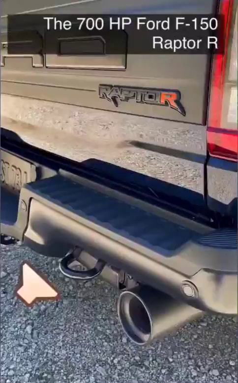 The 700 HP Ford F-150 Raptor R - iFunny