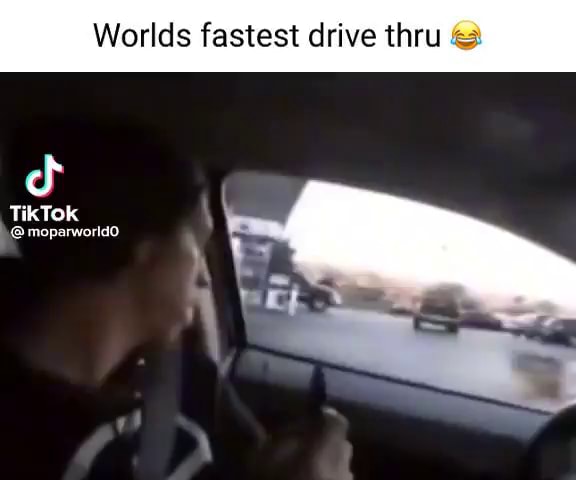 Worlds fastest drive thru TikTok moparworldo - iFunny