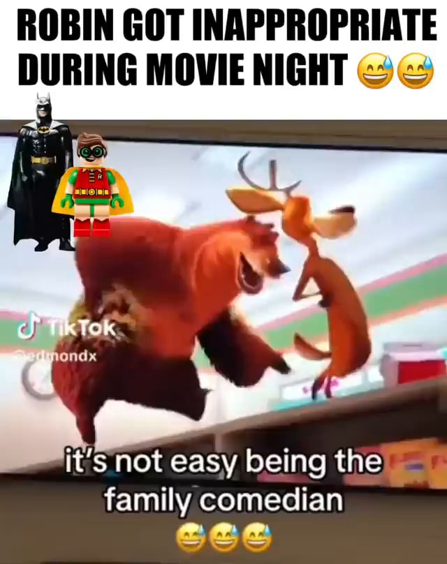 ROBIN GOT INAPPROPRIATE DURING MOVIE NIGHT it's not easy being the ...