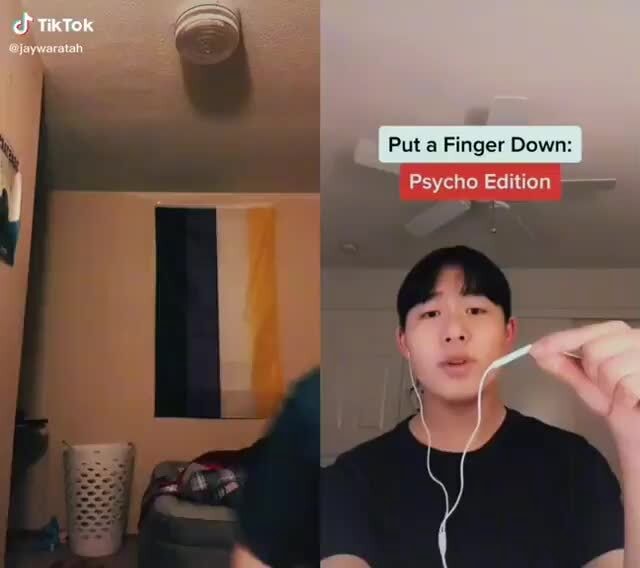 Put A Finger Down Psycho Edition Ifunny