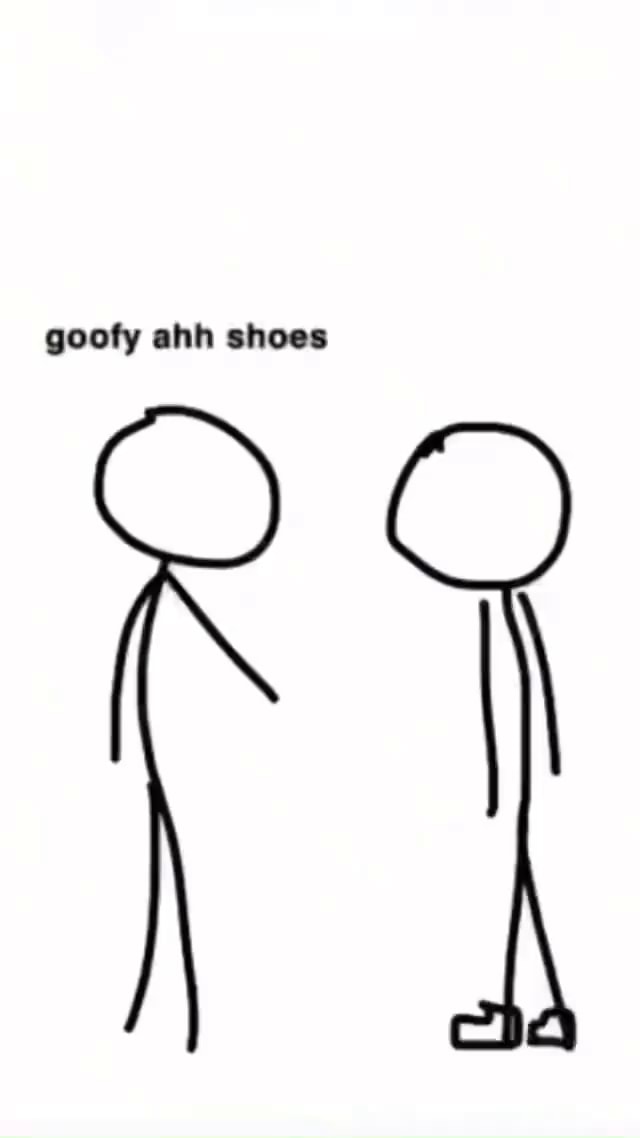 Goofy ahh shoes -SSS - iFunny