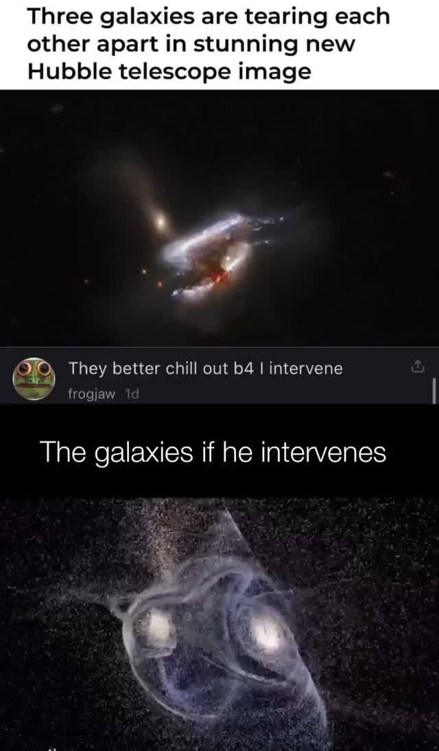 Three galaxies are tearing each other apart in stunning new Hubble telescope image JP, They ...