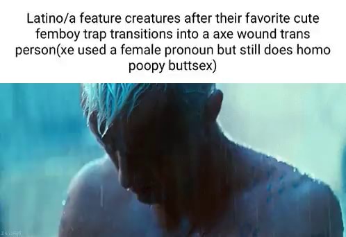 Feature creatures after their favorite cute femboy trap transitions ...