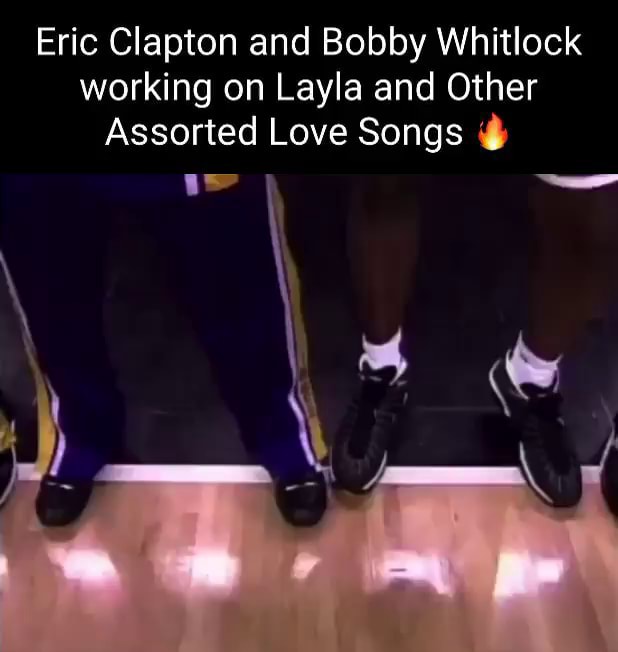 Eric Clapton and Bobby Whitlock working on Layla and Other Assorted ...