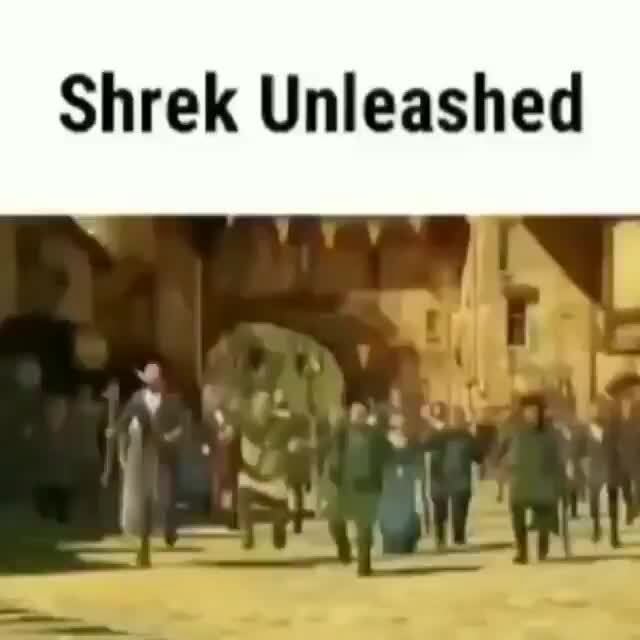 Shrek Unleashed - iFunny