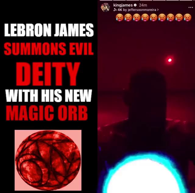 LEBRON JAMES SUMMONS EVIL DEITY WITH HIS NEW MAGIC ORB - iFunny