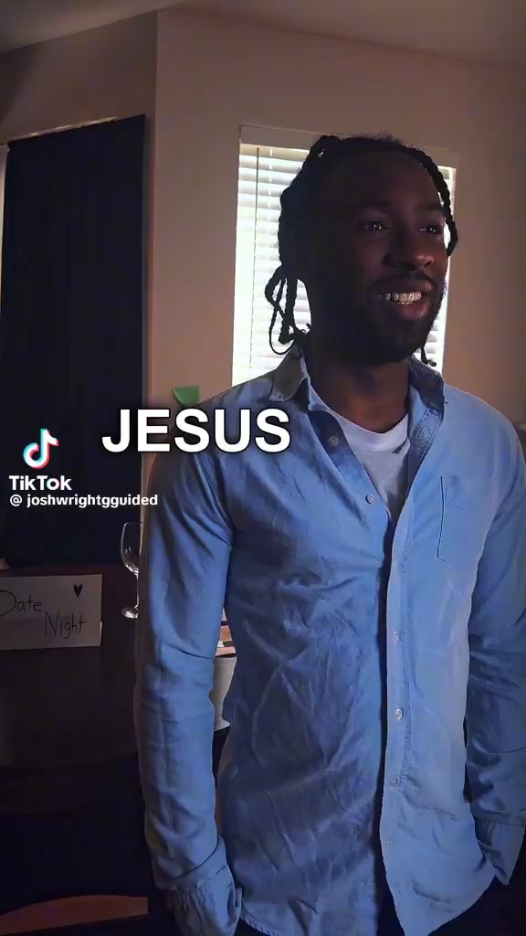 JESUS TikTok joshwrightgguided - iFunny
