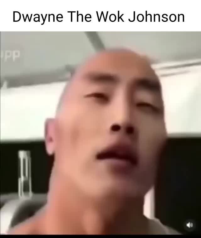 Dwayne The Wok Johnson - iFunny