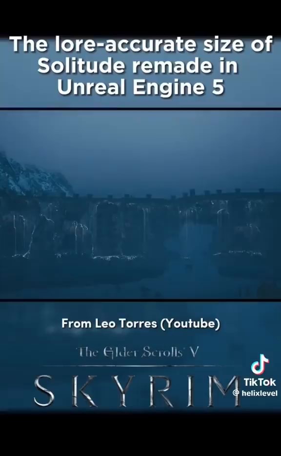The lore-accurate size of Solitude remade in Unreal Engine From Leo ...