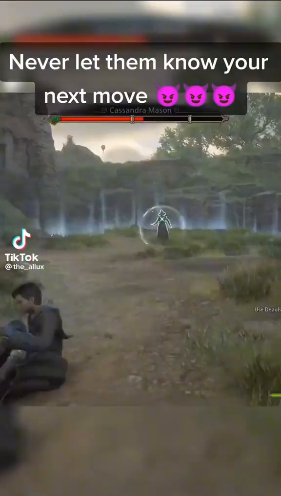 Never let them know your next move TikTok the, allas - iFunny