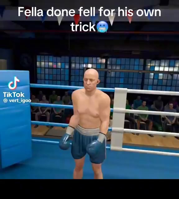 Fella done fell for his own trick cf Ttk ToK - iFunny