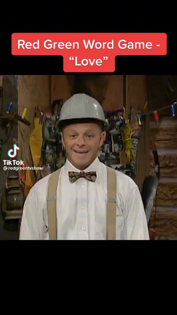 Red Green Word Game - "Love" TikTok - iFunny