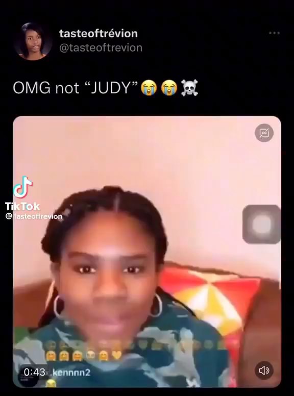 Tasteoftrvion OMG not "JUDY"@ @ - iFunny