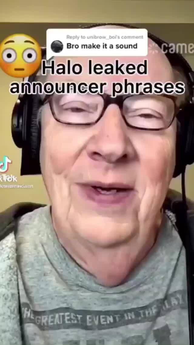 Bro Make It A Sound Halo Leaked Announcer Phrases bro-make-it-a-sound-halo-leaked-announcer-phrases