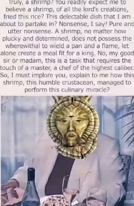 Uly, SANMps readiry Expect Me believe a shrimp, of al! the lord's ...