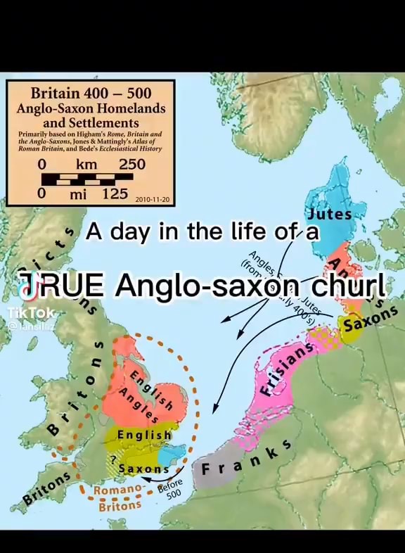 Britain 400 - 500 Anglo Homelands and Settlements km _250 mi 125 A day ...