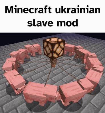 Minecraft ukrainian slave mod - iFunny