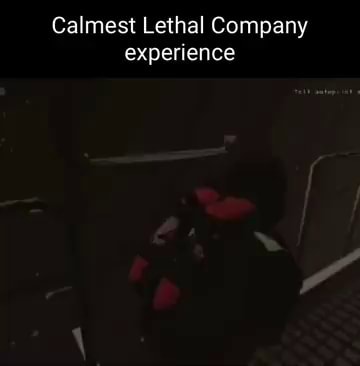 Calmest Lethal Company experience - iFunny