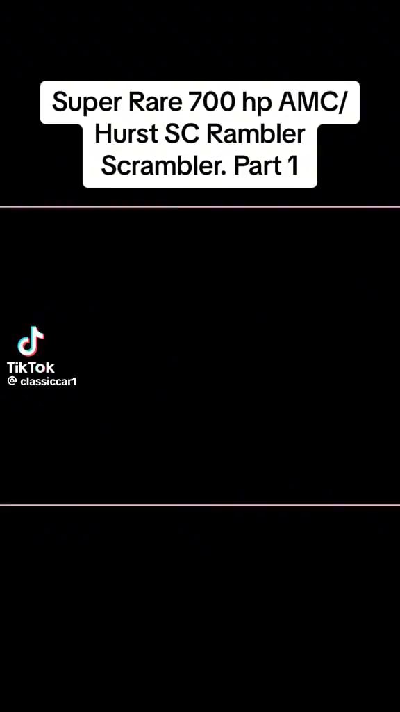 Car Memes - Super Rare 700 hp AMC/ Hurst SC Rambler Scrambler. Part 1 ...