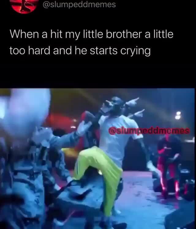 When a hit my little brother a little too hard and he starts crying ...