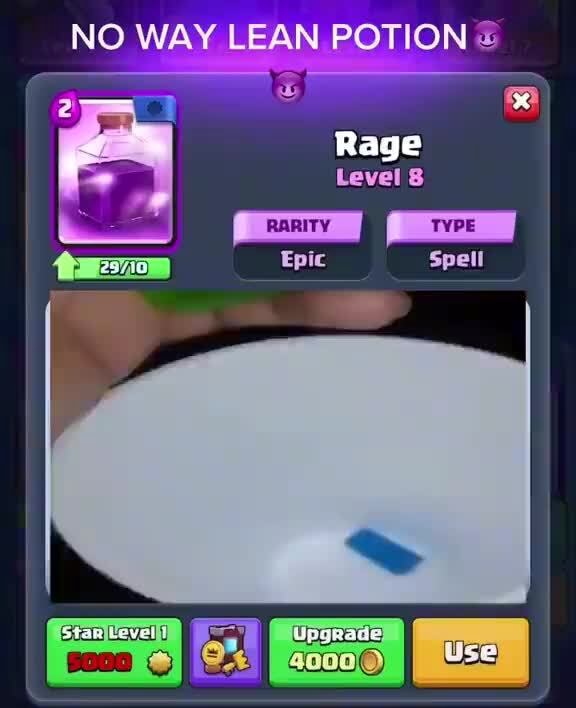 NO WAY LEAN POTION Rage Level Epic Spell iStarILevellt) I use - iFunny