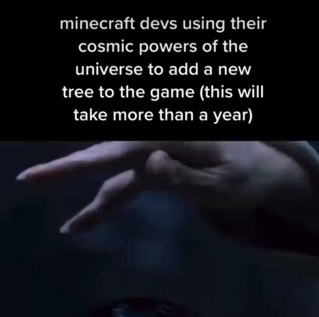 Minecraft devs using their cosmic powers of the universe to add a new ...