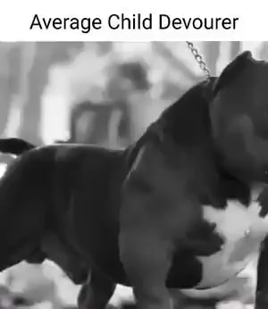 Average Child Devourer - iFunny