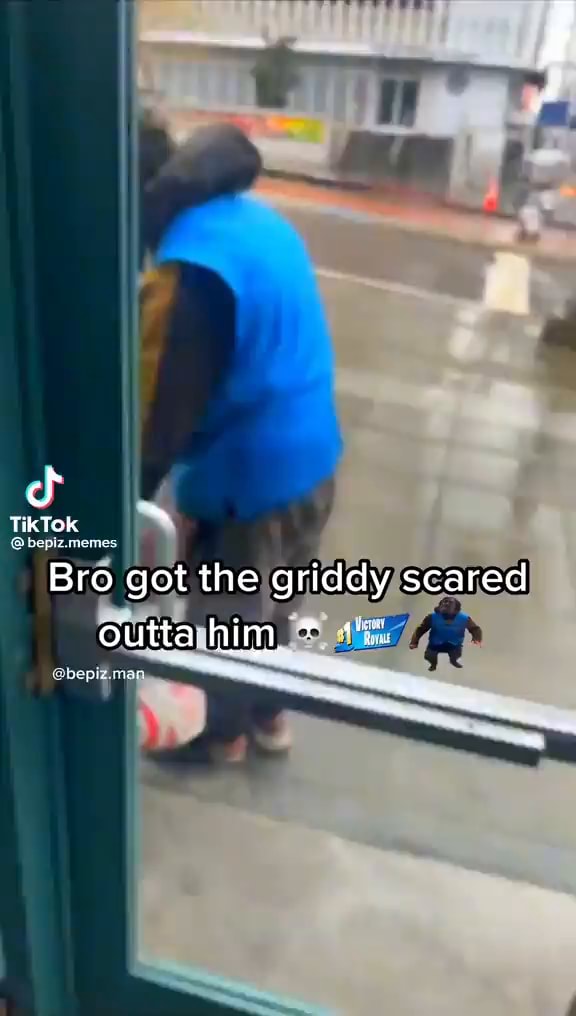 TikTok Bro got the griddy scared outia him - iFunny