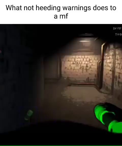 What not heeding warnings does to amf - iFunny