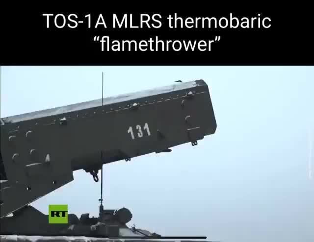 TOS-1A MLRS thermobaric "flamethrower" - iFunny