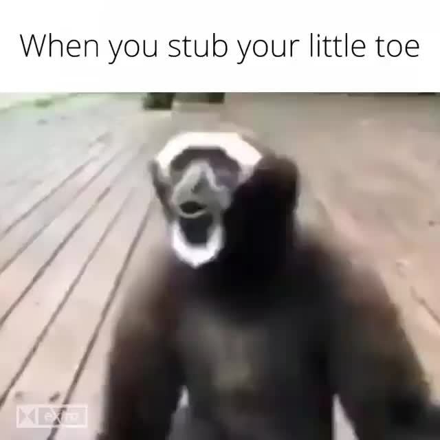 When you stub your little toe - iFunny
