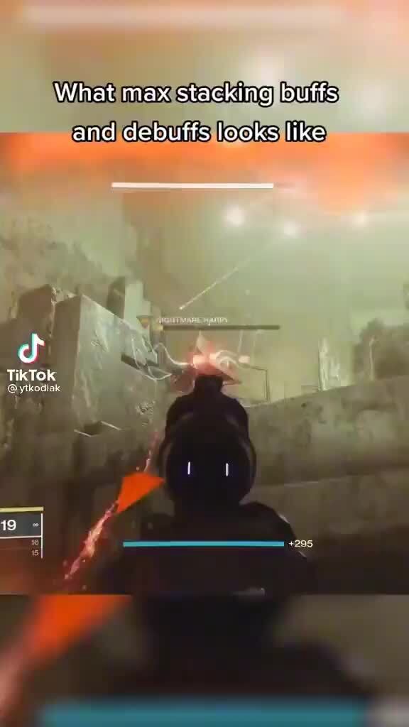 What max stacking buffs and debuffs looks like TikTok - iFunny