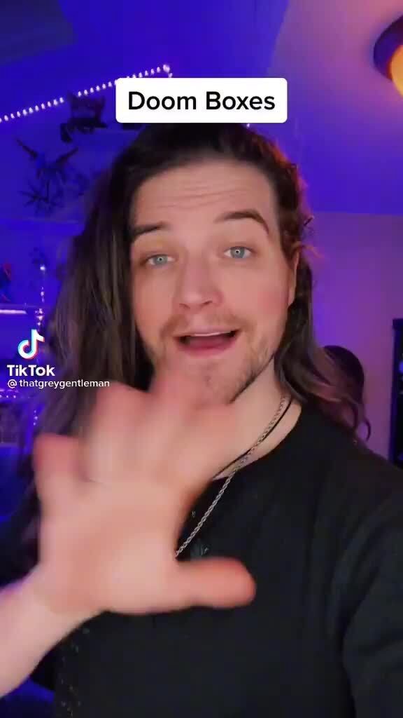 Doom Boxes TikTok thatgreygentlem: - iFunny