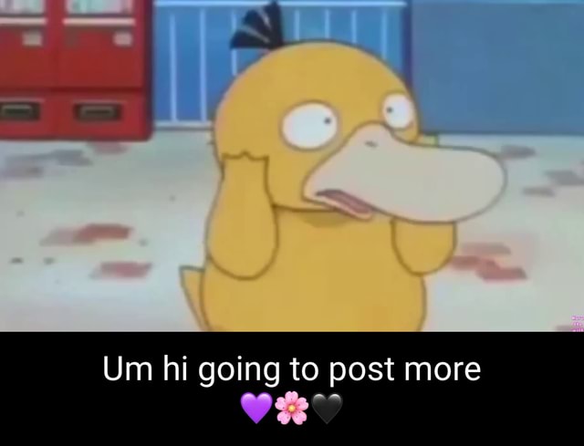Um hi going to post more - iFunny