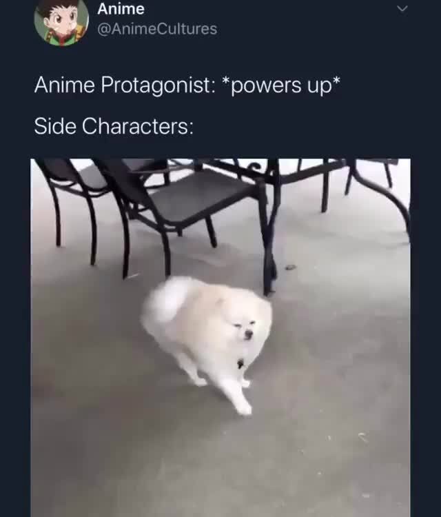 Anime Protagonist: *powers up* - iFunny