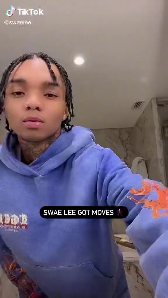 Of TikToK SWAE LEE GOT MOVES - iFunny