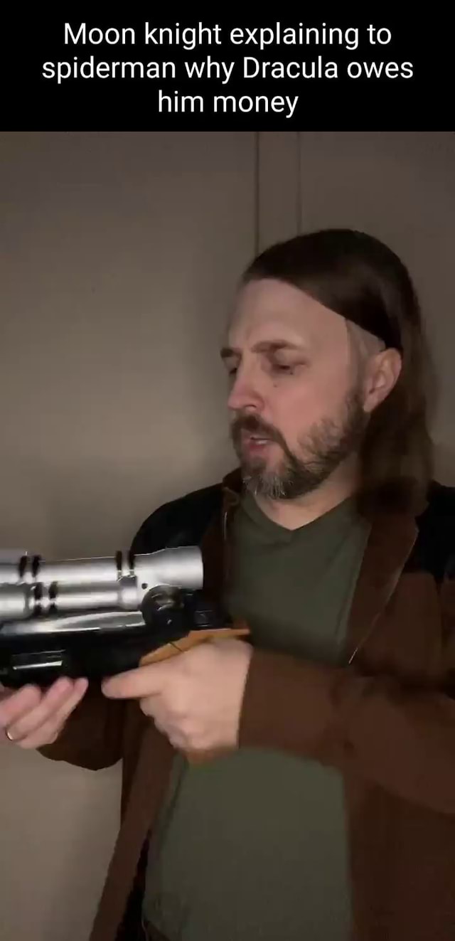 Moon knight explaining to spiderman why Dracula owes him money - iFunny