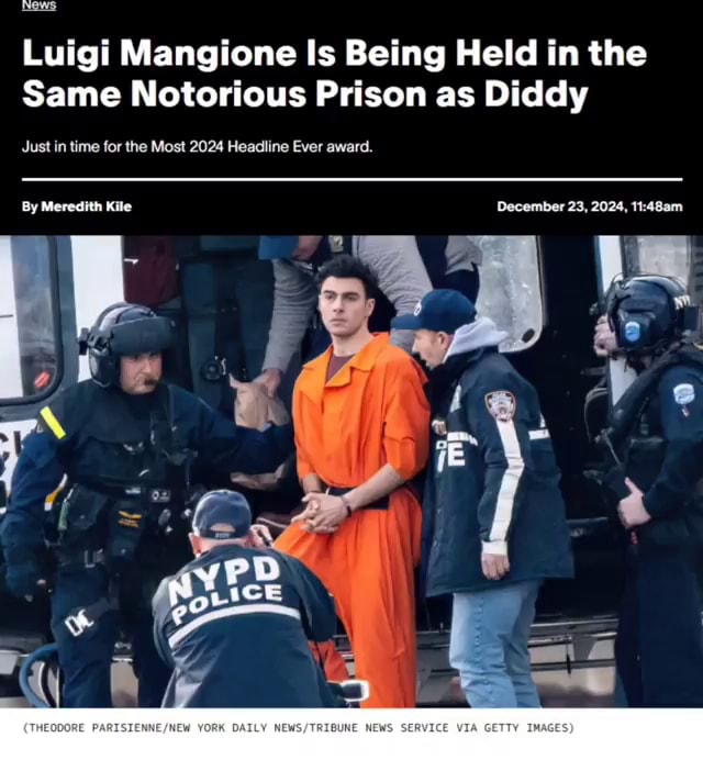 News Luigi Mangione Is Being Held in the Same Notorious Prison as Diddy ...