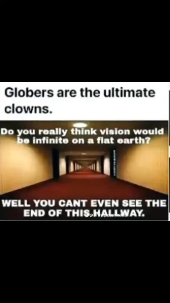 Globers are the ultimate clowns. Do really think vision would I ...