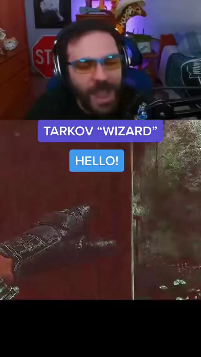 TARKOV "WIZARD" HELLO! - iFunny