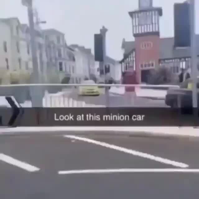 Look al this minion car - iFunny
