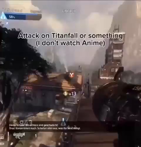 Attack on Titanfall or somethingy - iFunny