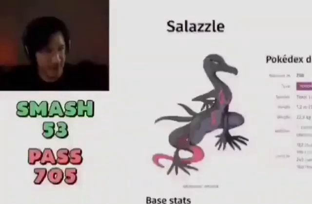 Salazzle Pokedex MANS ASS Base stats - iFunny