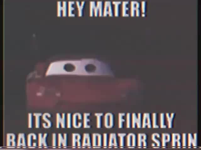 HEY MATER! ITS NICE TO FINALLY PAP IN RANIATOR CDRIV - iFunny