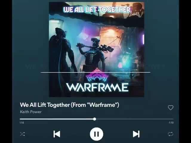 WE WARE We All Lift Together (From "Warframe") Keith Power - iFunny