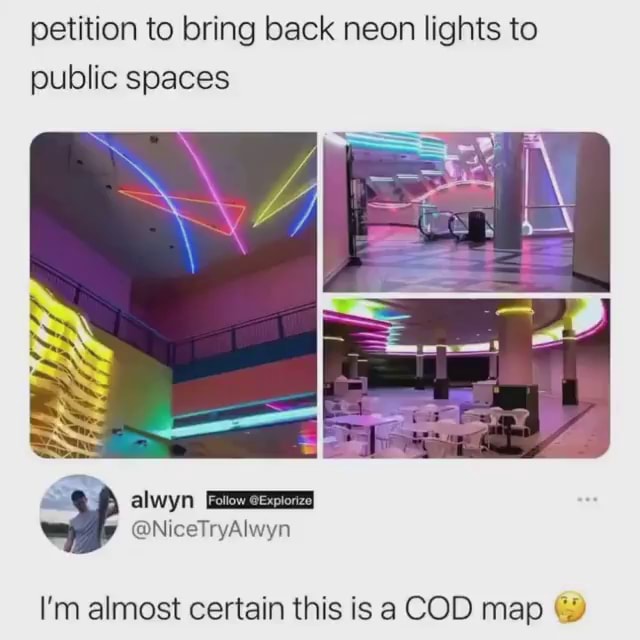 Petition to bring back neon lights to public spaces I'm almost certain ...